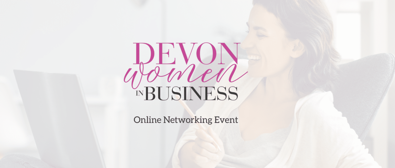 DWIB Online Networking Event - Devon Women In Business
